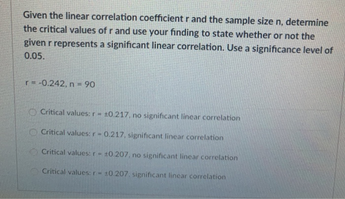 Solved Given the linear correlation coefficient r and the | Chegg.com