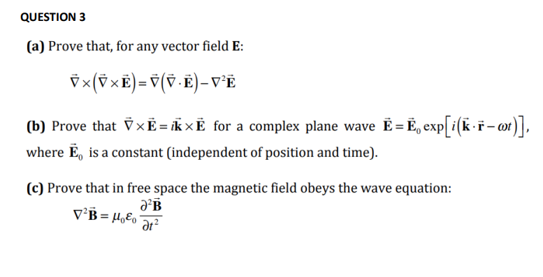 Solved (a) Prove that, for any vector field E : | Chegg.com