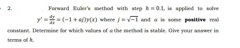 Solved dx - 2. Forward Euler's method with step h = 0.1, is | Chegg.com