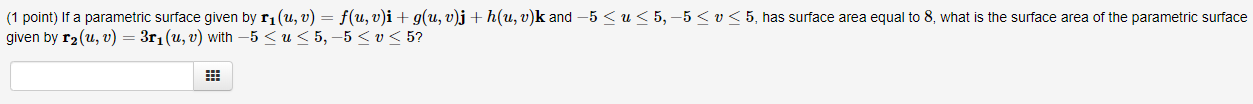 Solved (1 point) If a parametric surface given by ri(u, v) = | Chegg.com