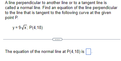 Solved A line perpendicular to another line or to a tangent | Chegg.com