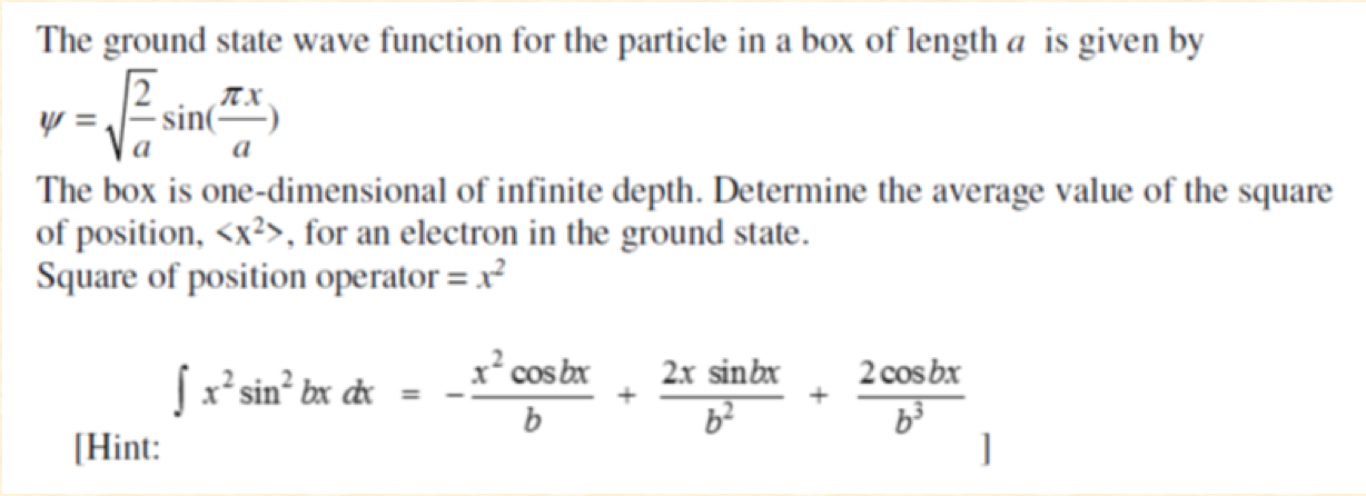Solved TE sincet a The ground state wave function for the | Chegg.com