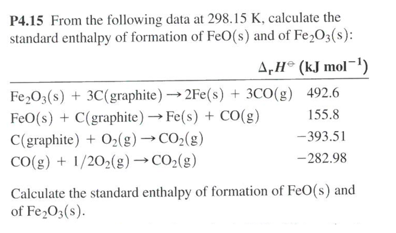 Solved P4.15 From the following data at 298.15 K, calculate | Chegg.com