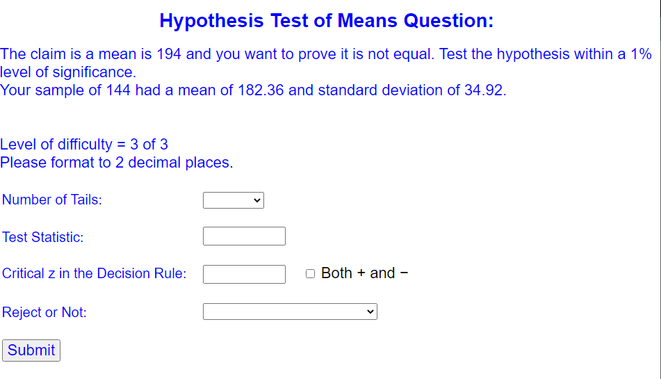 Solved Hypothesis Test of Means Question: The claim is a | Chegg.com