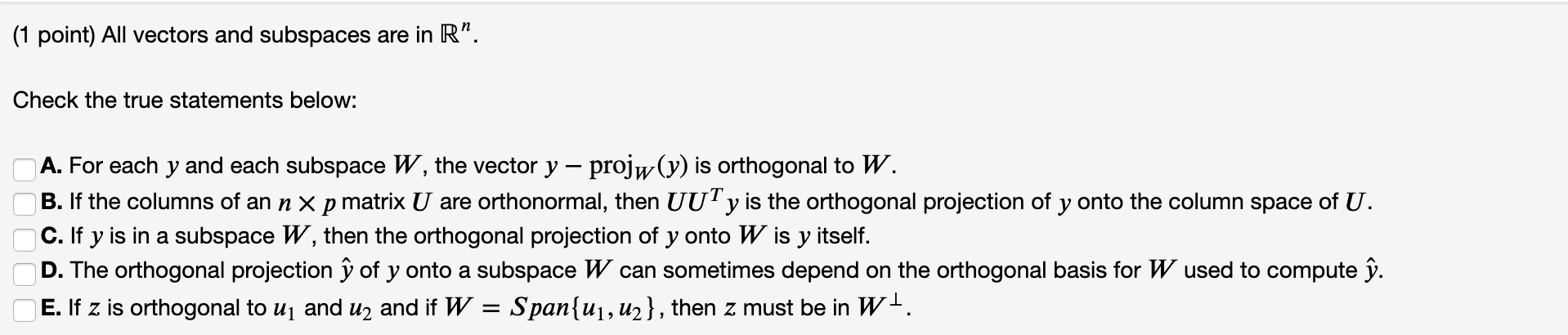 Solved (1 point) All vectors and subspaces are in R". Check | Chegg.com