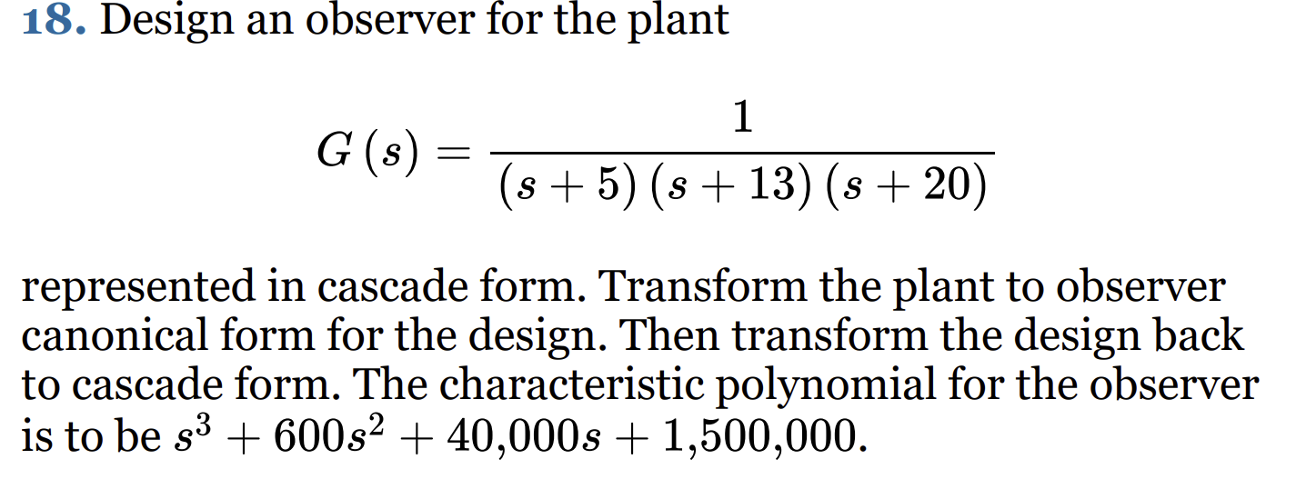 Solved Design an observer for the plant G(s) = 1 / | Chegg.com