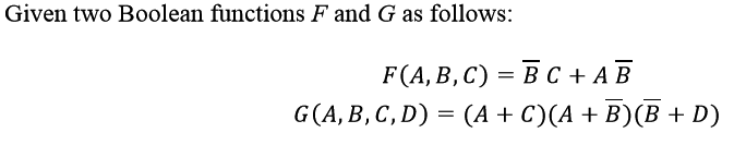 Implement Boolean functions F and G together using a | Chegg.com