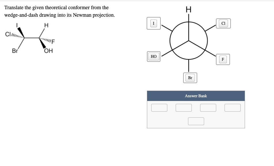 Solved H Translate the given theoretical conformer from the | Chegg.com