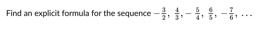 Solved Find an explicit formula for the sequence | Chegg.com