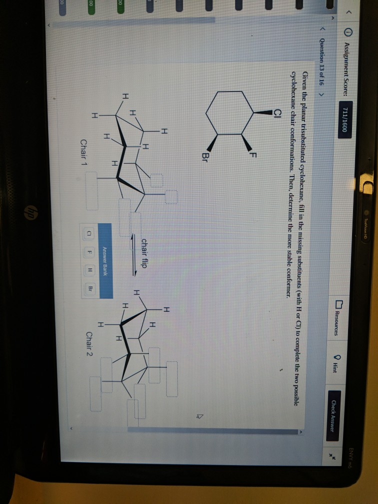 Solved Assignment Score: 711/1600 Hint K Question 13 of 16> | Chegg.com