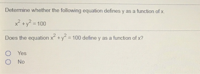 Solved Determine whether the following equation defines y as | Chegg.com