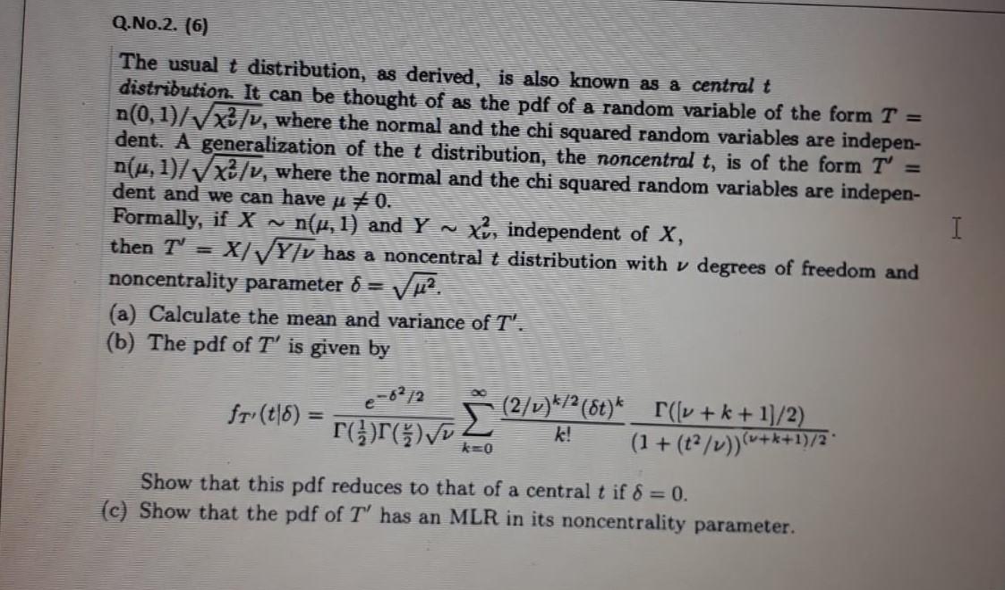 Solved Q.No.2. (6) I The usual t distribution, as derived, | Chegg.com