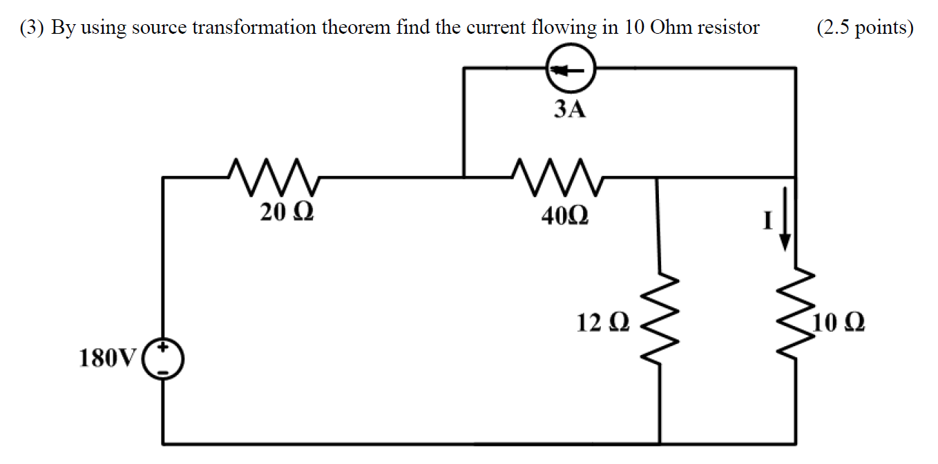 Solved (3) By using source transformation theorem find the | Chegg.com