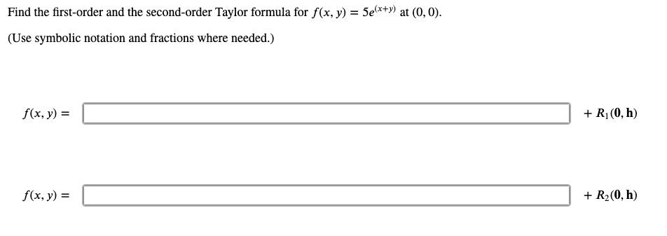 Solved Find the first-order and the second-order Taylor | Chegg.com
