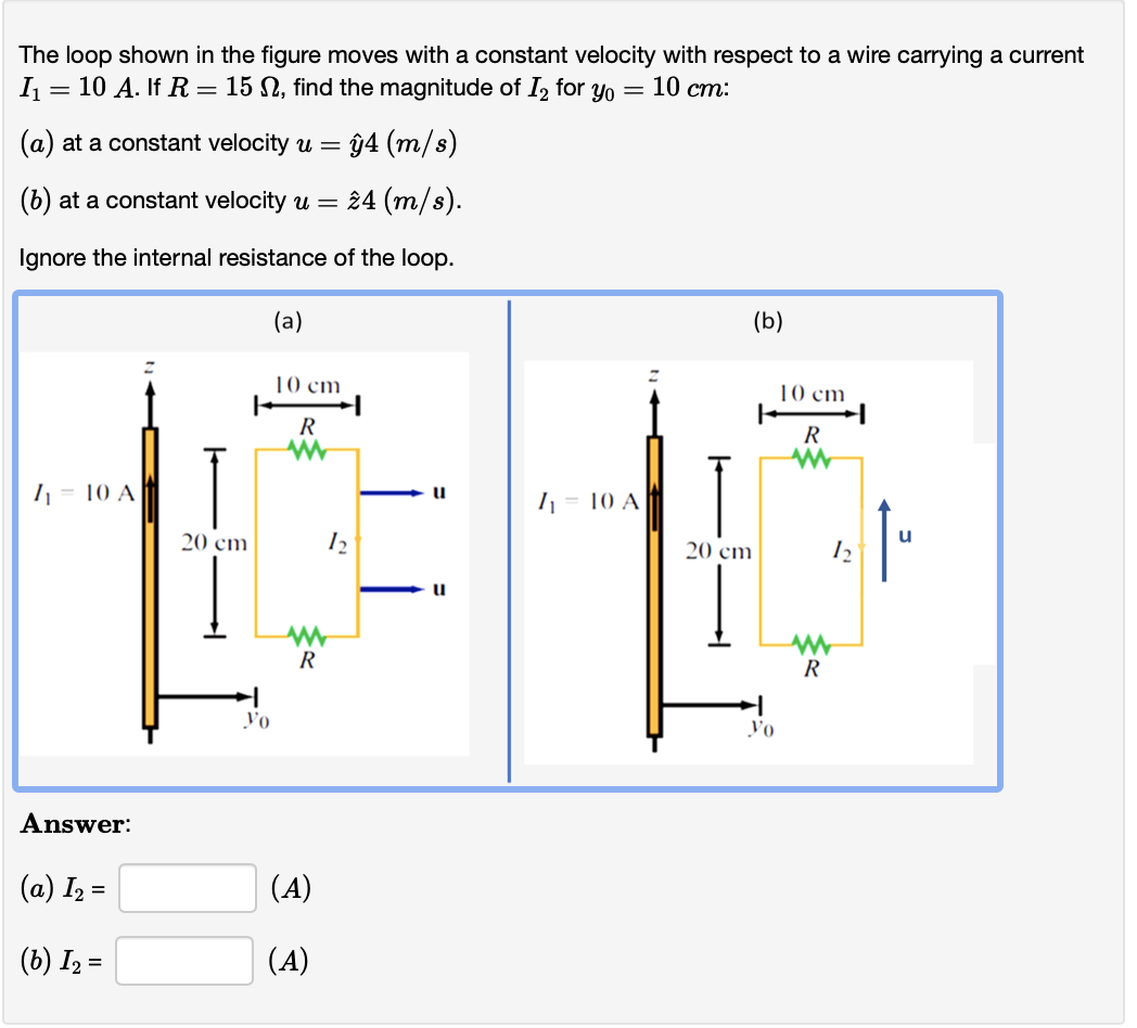Solved The loop shown in the figure moves with a constant | Chegg.com