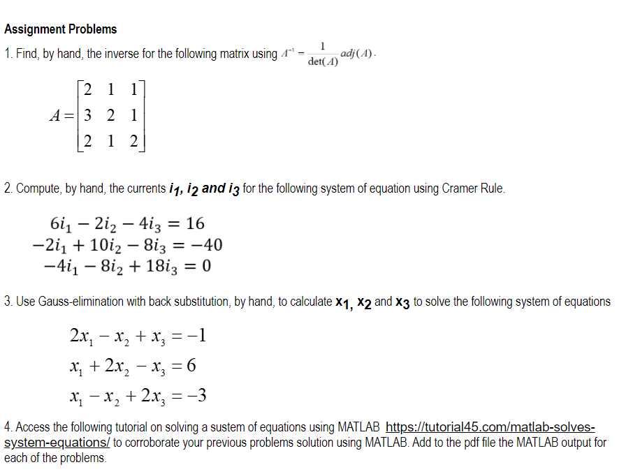 Solved Assignment Problems 1. Find, by hand, the inverse for | Chegg.com