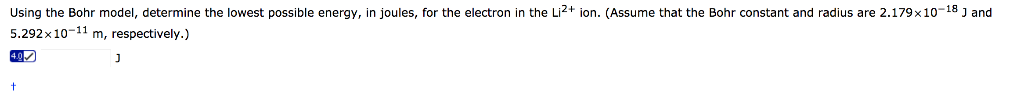 Solved Using The Bohr Model Determine The Lowest Possible