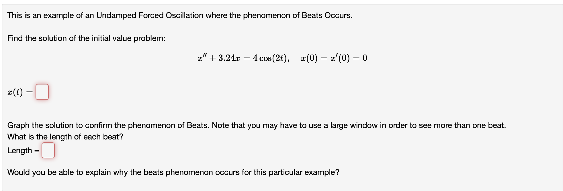 Solved This is an example of an Undamped Forced Oscillation | Chegg.com
