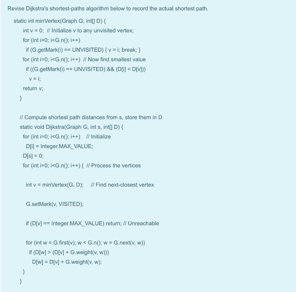 Solved Revise Dijkstra's shortest-paths algorithm below to | Chegg.com