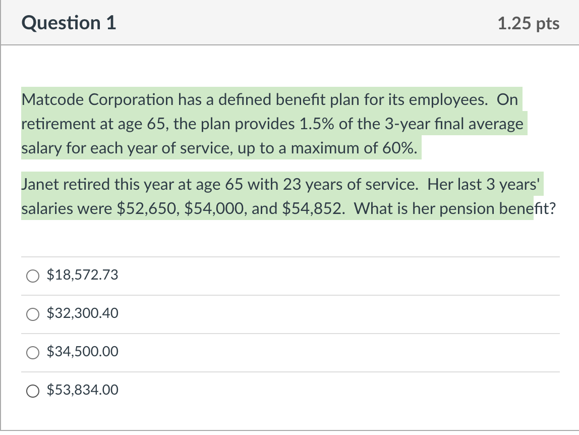 Solved Question 1 1.25 pts Matcode Corporation has a defined | Chegg.com