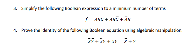 Solved 3. Simplify the following Boolean expression to a | Chegg.com