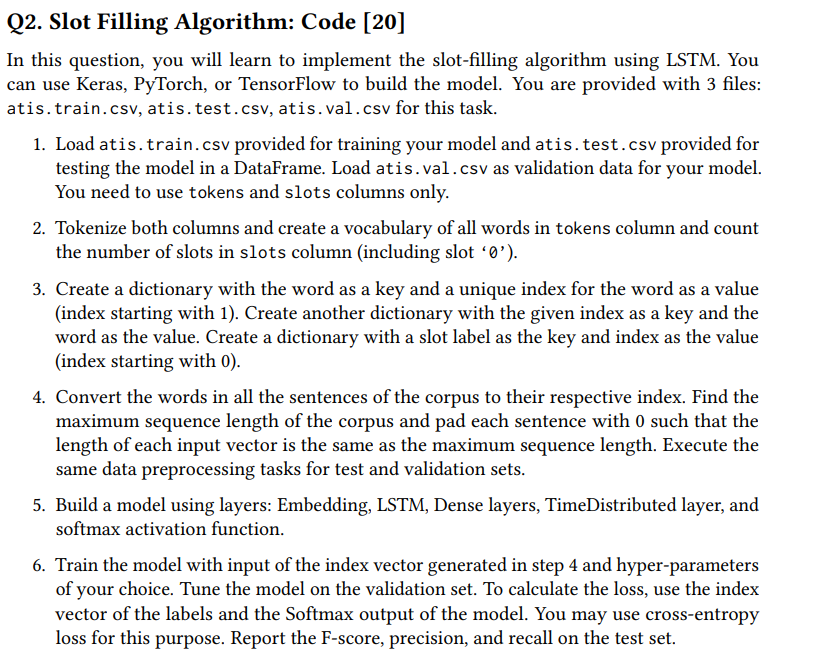 Solved Q2. ﻿Slot Filling Algorithm: Code [20]In this | Chegg.com