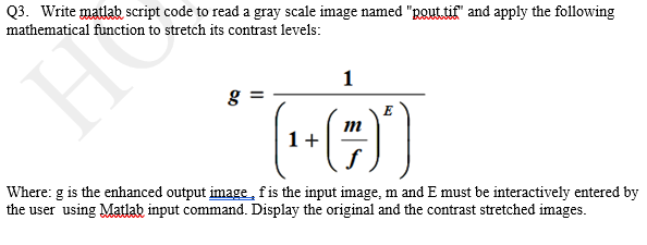 Solved Write matlab script code to read a gray scale image | Chegg.com