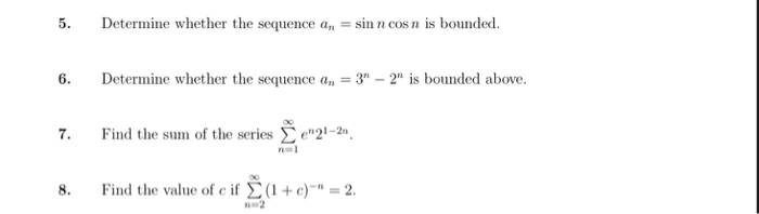 Solved 5. Determine whether the sequence asicos n is bounded | Chegg.com