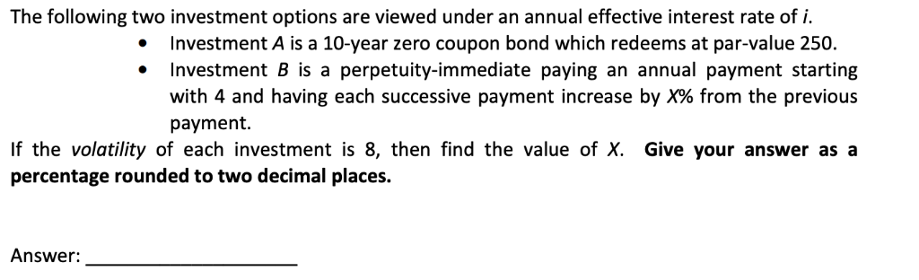 Solved The following two investment options are viewed under | Chegg.com