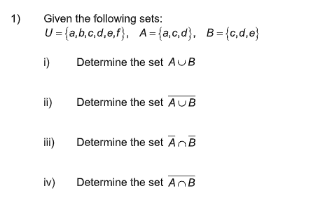 Solved 1) Given the following sets: U={a,b,c,d,e,f), | Chegg.com