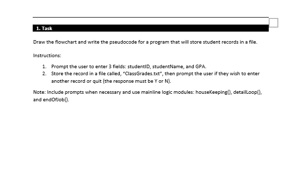 Solved 1. Task Draw the flowchart and write the pseudocode | Chegg.com