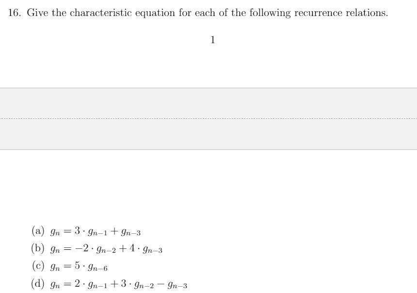Solved 16. Give the characteristic equation for each of the | Chegg.com