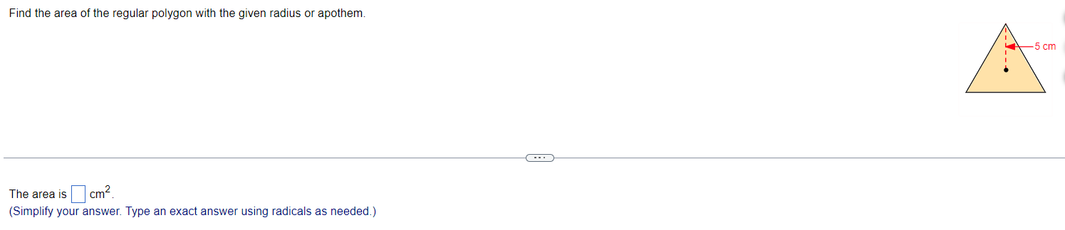 Find the area of the regular polygon with the given | Chegg.com