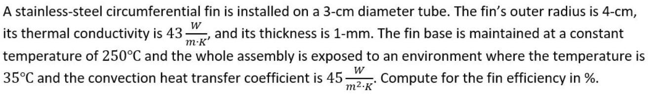 Solved W m.K' A stainless-steel circumferential fin is | Chegg.com
