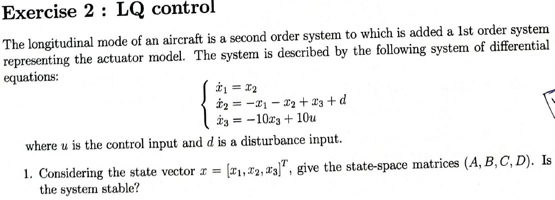 Exercise 2 : LQ control The longitudinal mode of an | Chegg.com