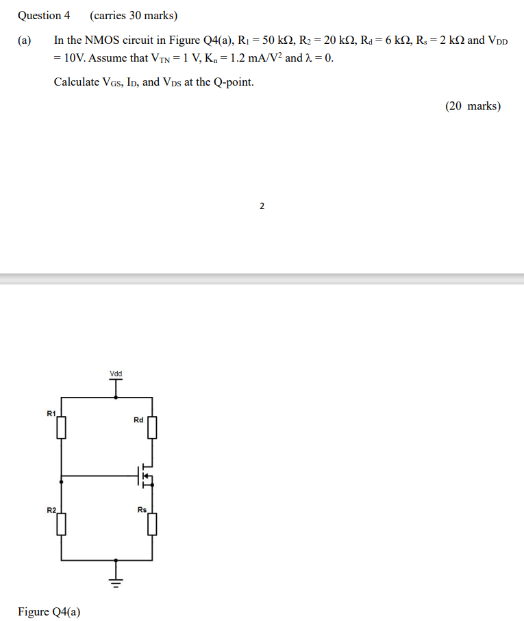 Solved = Question 4 (carries 30 marks) (a) In the NMOS | Chegg.com
