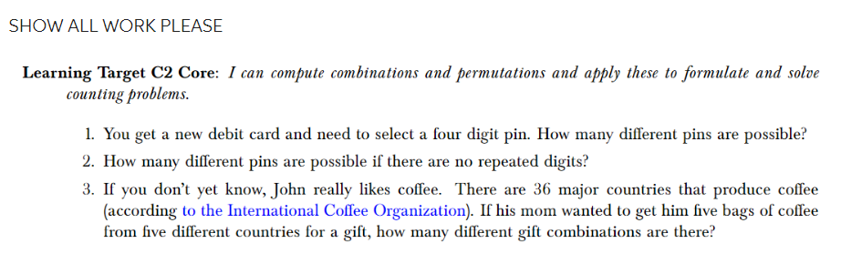SHOW ALL WORK PLEASE Learning Target C2 Core: I can | Chegg.com