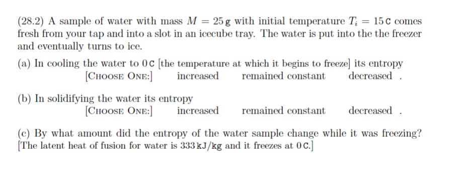Solved (28.2) A sample of water with mass M = 25g with | Chegg.com