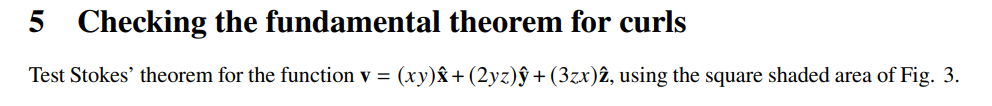 Solved 5 ﻿Checking the fundamental theorem for curls Figure | Chegg.com