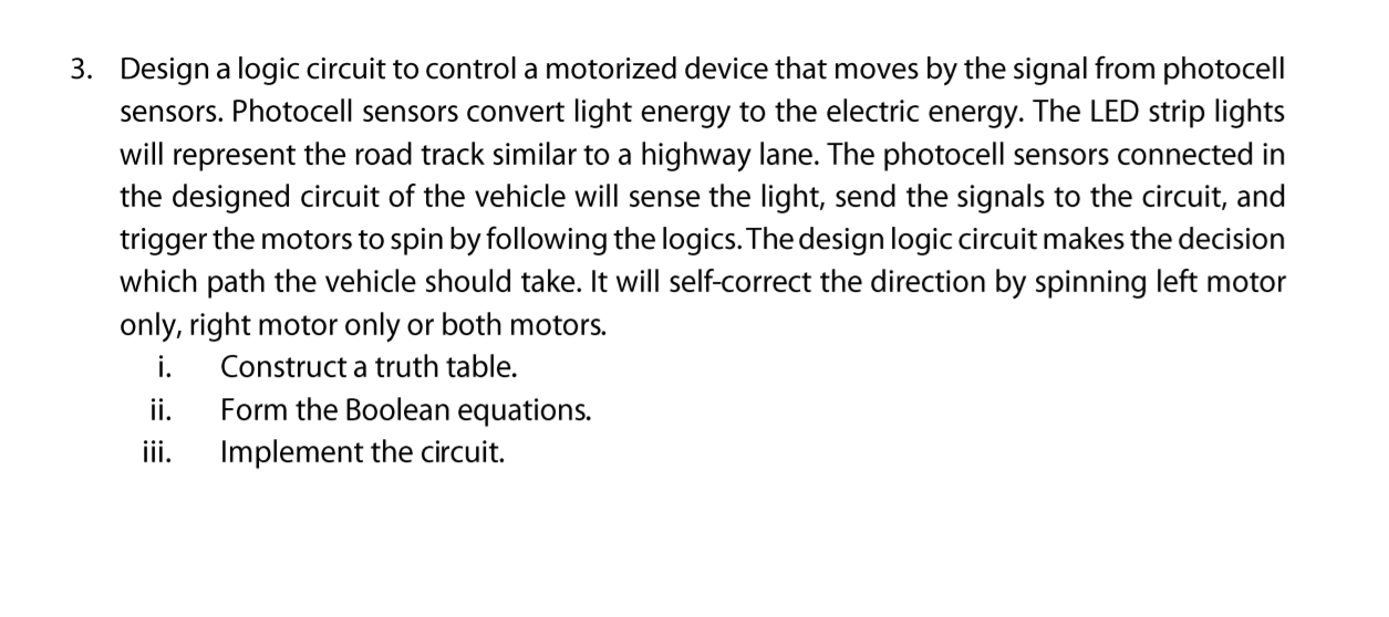 Solved 3. Design a logic circuit to control a motorized | Chegg.com