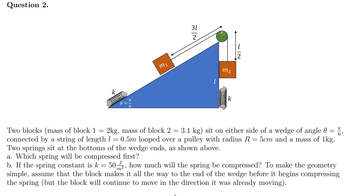 Solved Question 2. Two blocks (mass of block 1=2 kg, mass of | Chegg.com