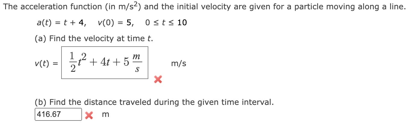 Solved The Acceleration Function In M S2 And The Initial