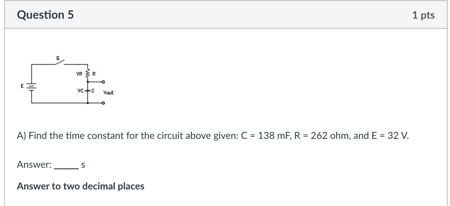 Solved A) Find the time constant for the circuit above | Chegg.com