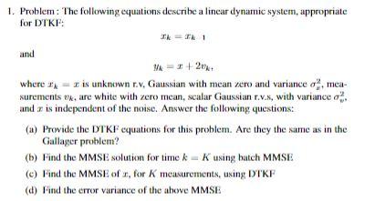 Solved Problem: The following equations describe a linear | Chegg.com