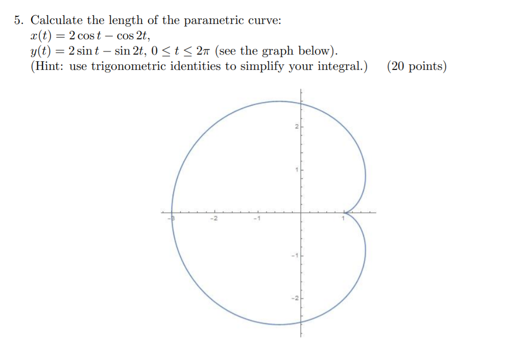 Solved 5. Calculate the length of the parametric curve: x(t) | Chegg.com