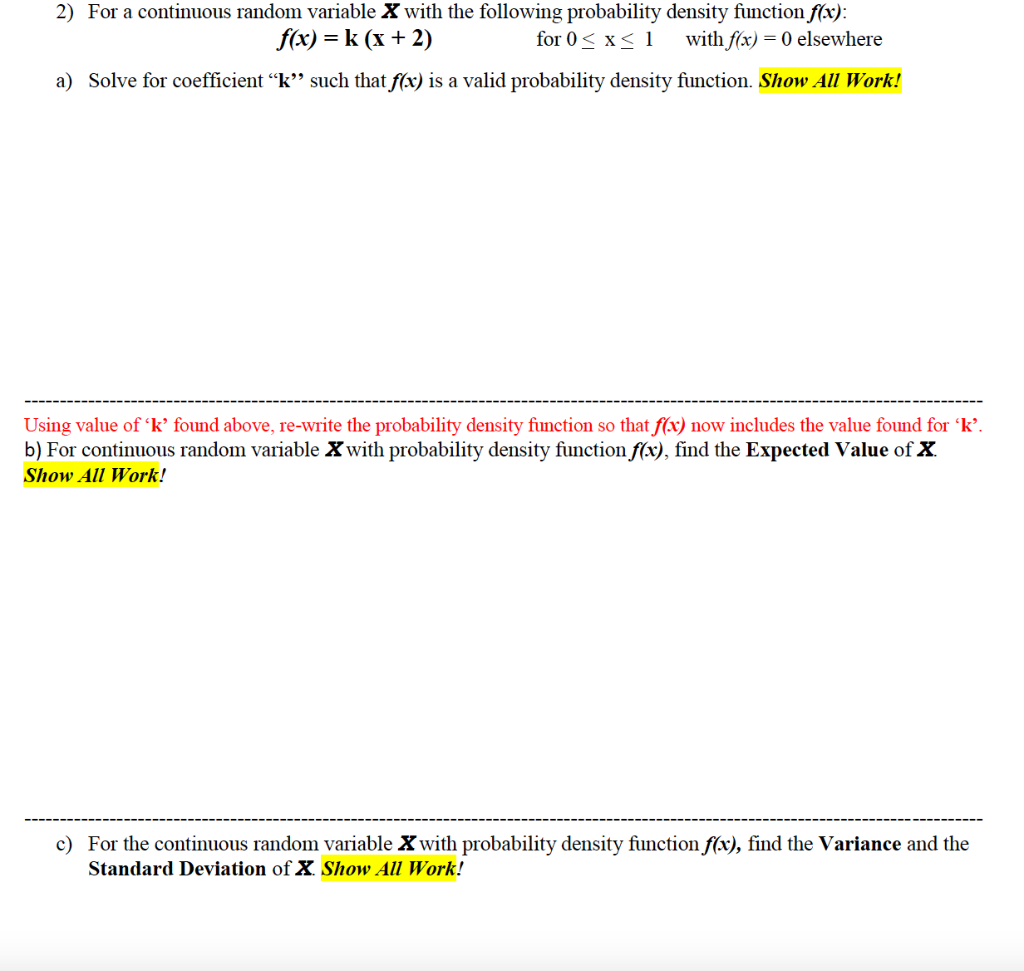 Solved 2) For a continuous random variable X with the | Chegg.com