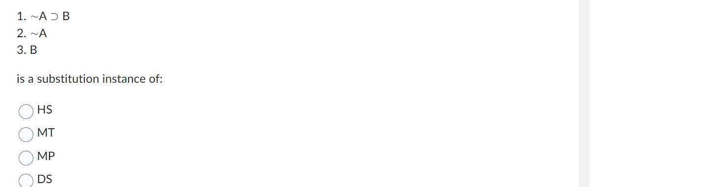 Solved is a substitution instance of: HS MT MP DS | Chegg.com