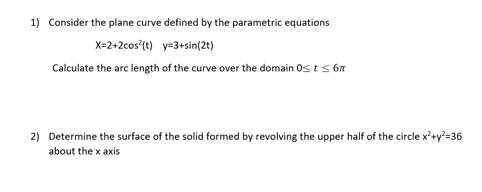 Solved 1) Consider the plane curve defined by the parametric | Chegg.com