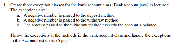Solved IN JAVA Please. BankAccount class mentioned in | Chegg.com
