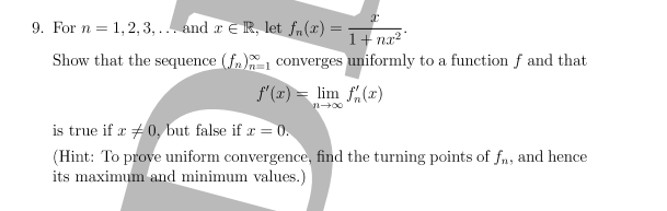 Solved For n=1,2,3,… and x∈R, let fn(x)=1+nx2x. Show that | Chegg.com